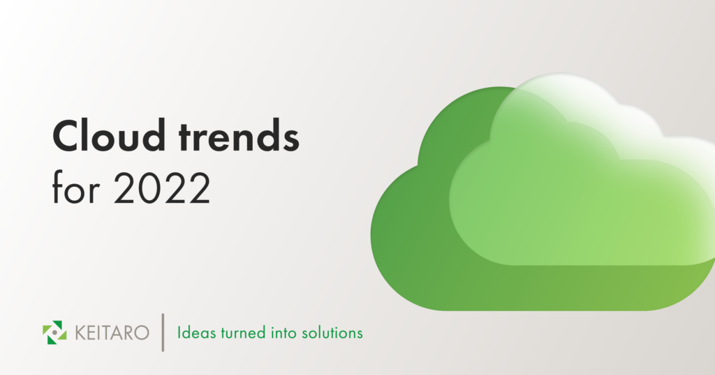 Cloud Trends for 2022 – Keitaro